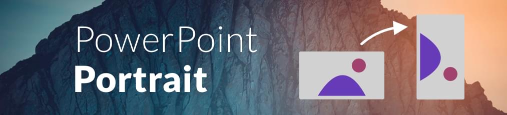 How To Show PowerPoint In Portrait Mode 2022 SlideLizard 